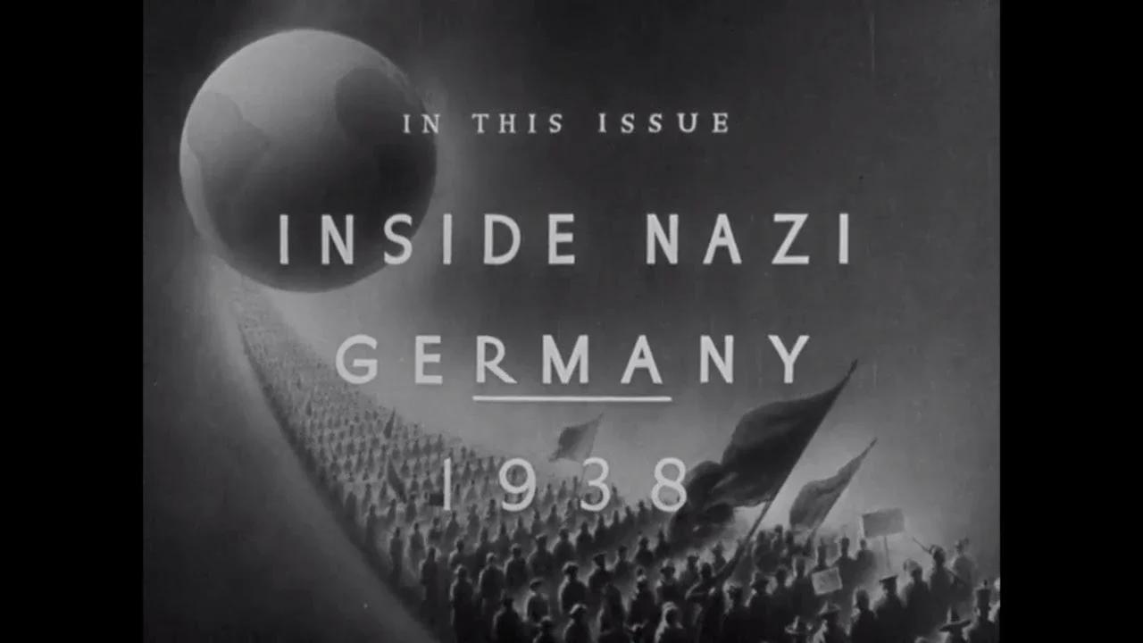 "Inside Nazi Germany" (March of Time, Time/Life, 1938) | US Perspective