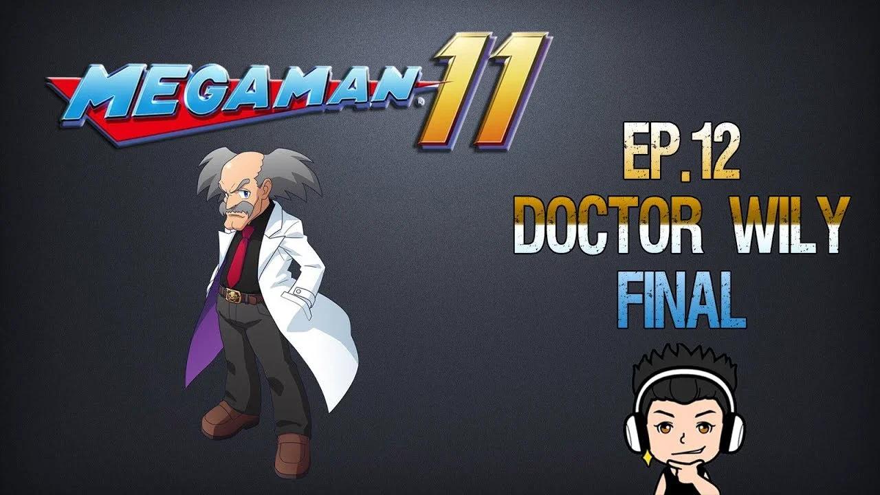 MEGA MAN 11 | EP.12 DOCTOR WILY (FINAL) - GAMEPLAY ESPAÑOL