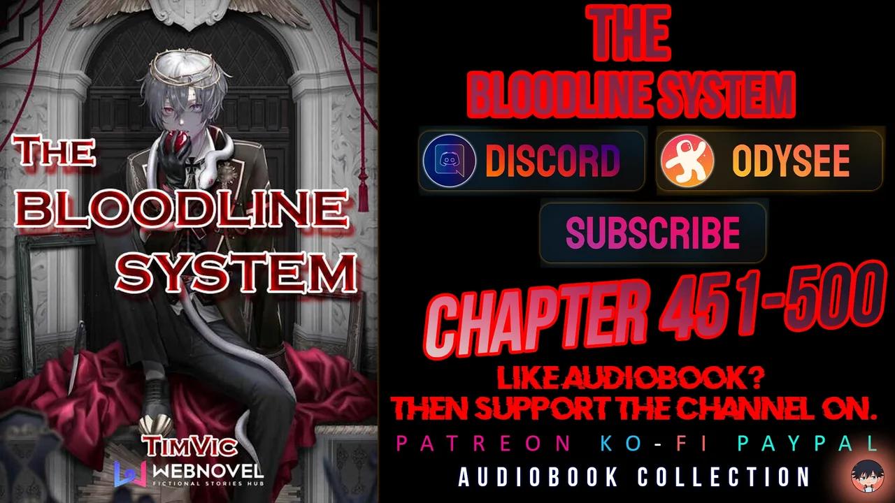 The Bloodline System chapter 451-500