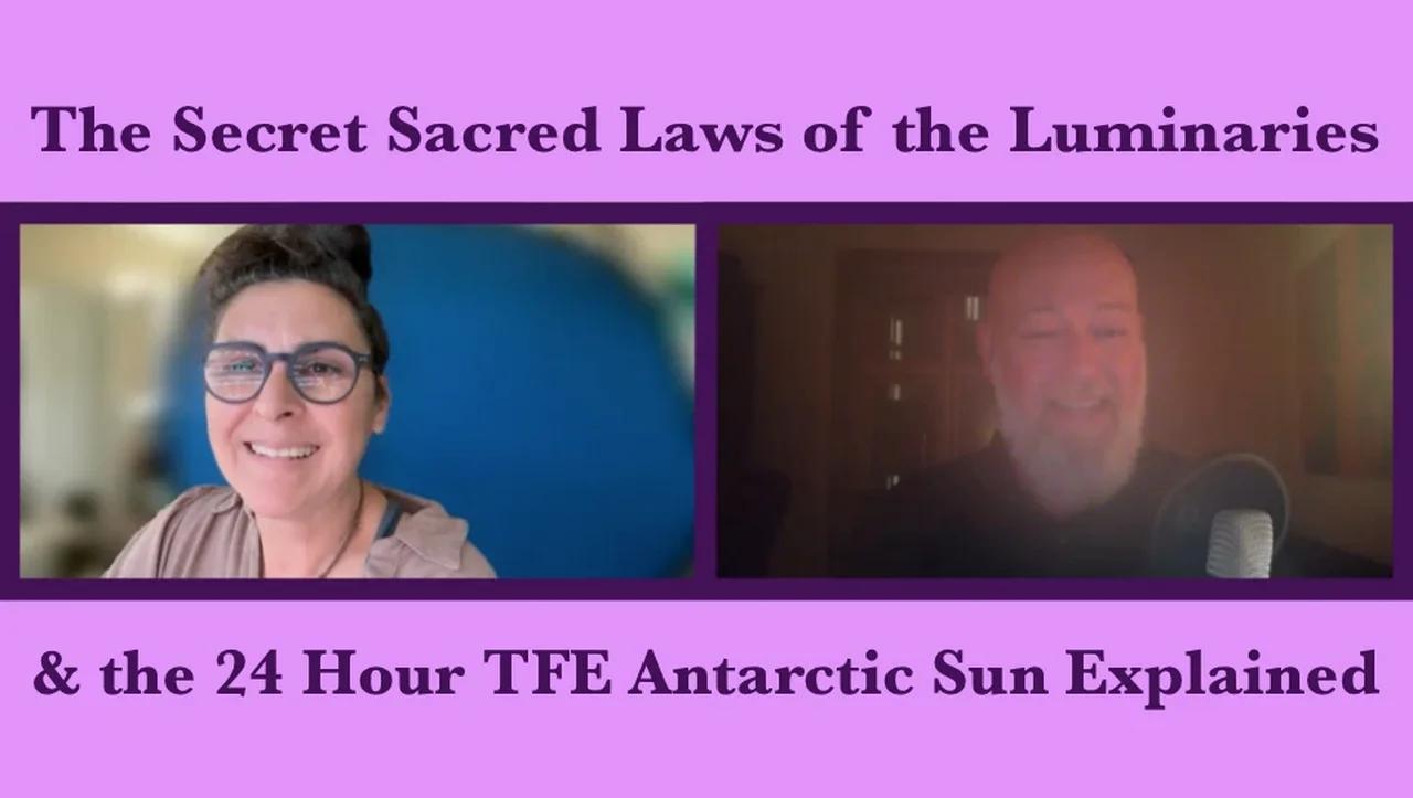 THE SECRET SACRED LAWS OF THE LUMINARIES & THE 24 HOUR TFE SUN EXPLAINED