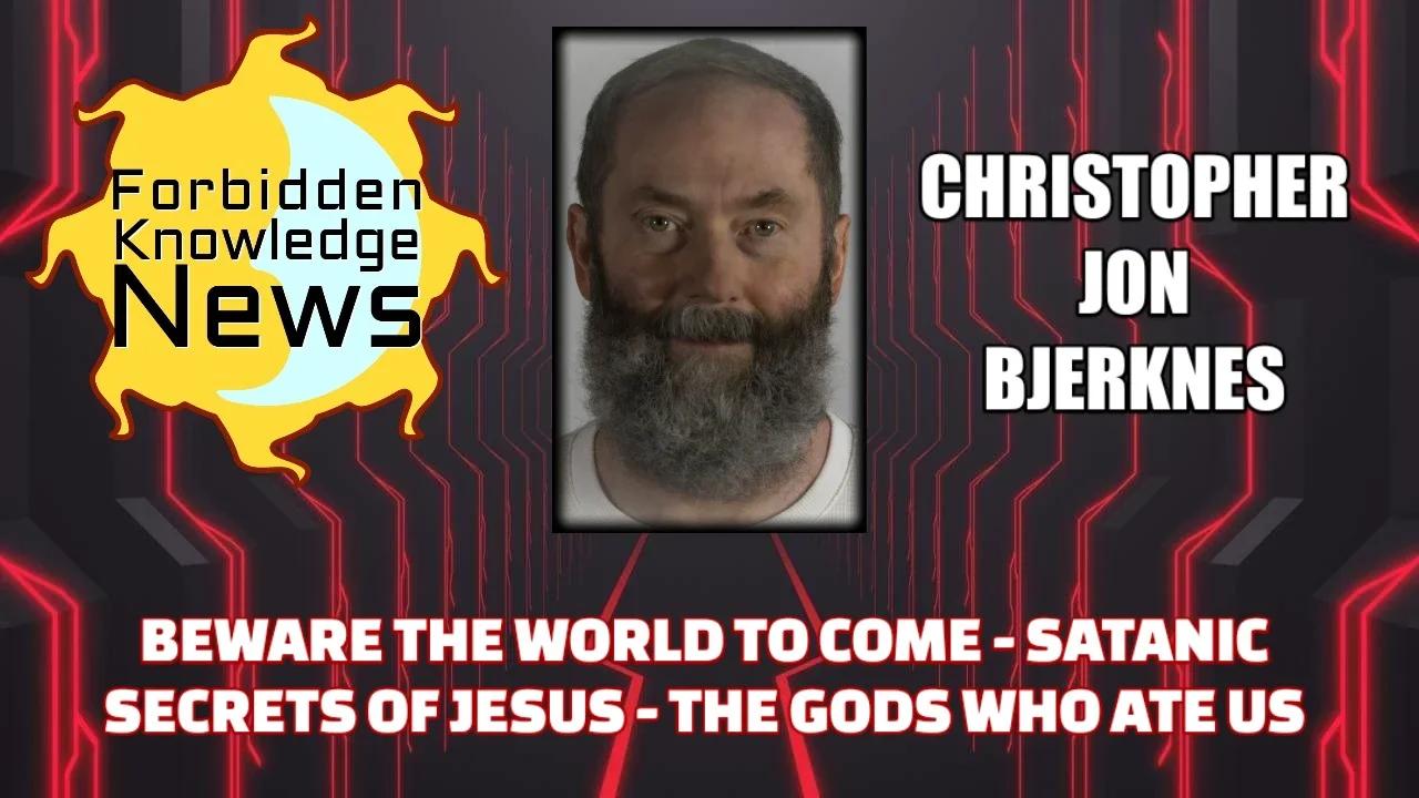 Beware the World to Come - Satanic Secrets of Jesus - The Gods Who Ate ...