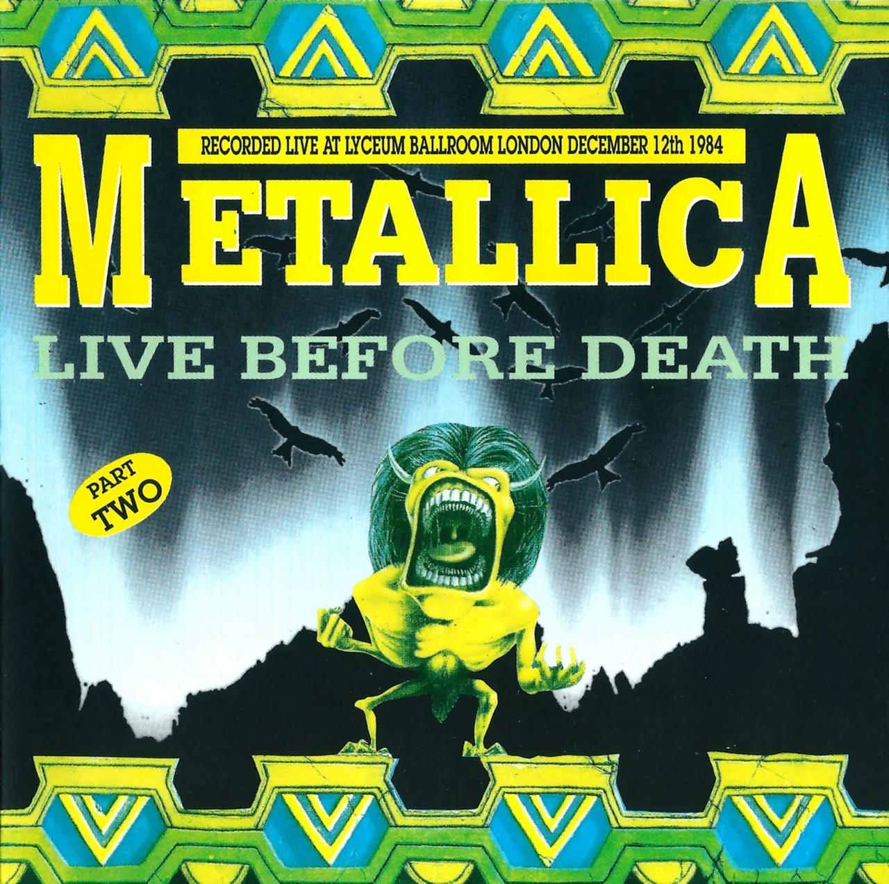 Metallica - Live Before Death Part. Two (Full Album)