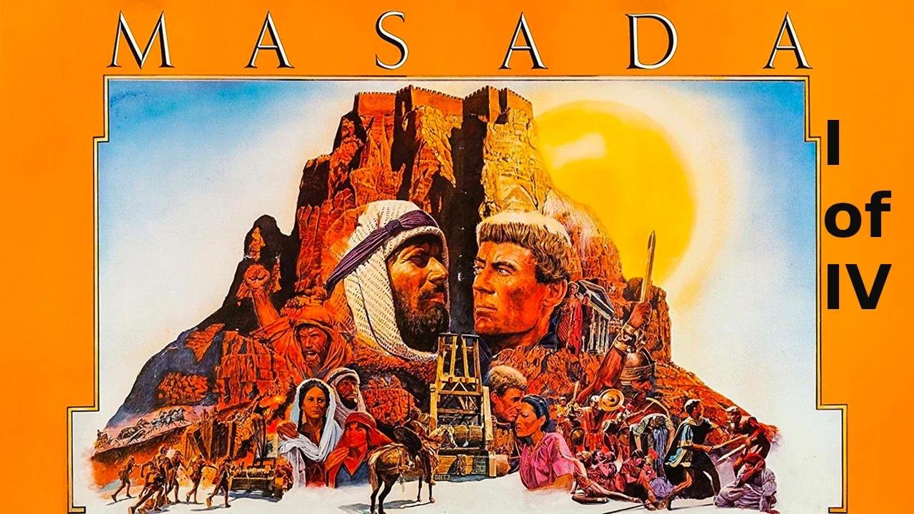 Masada: I of IV (1981)