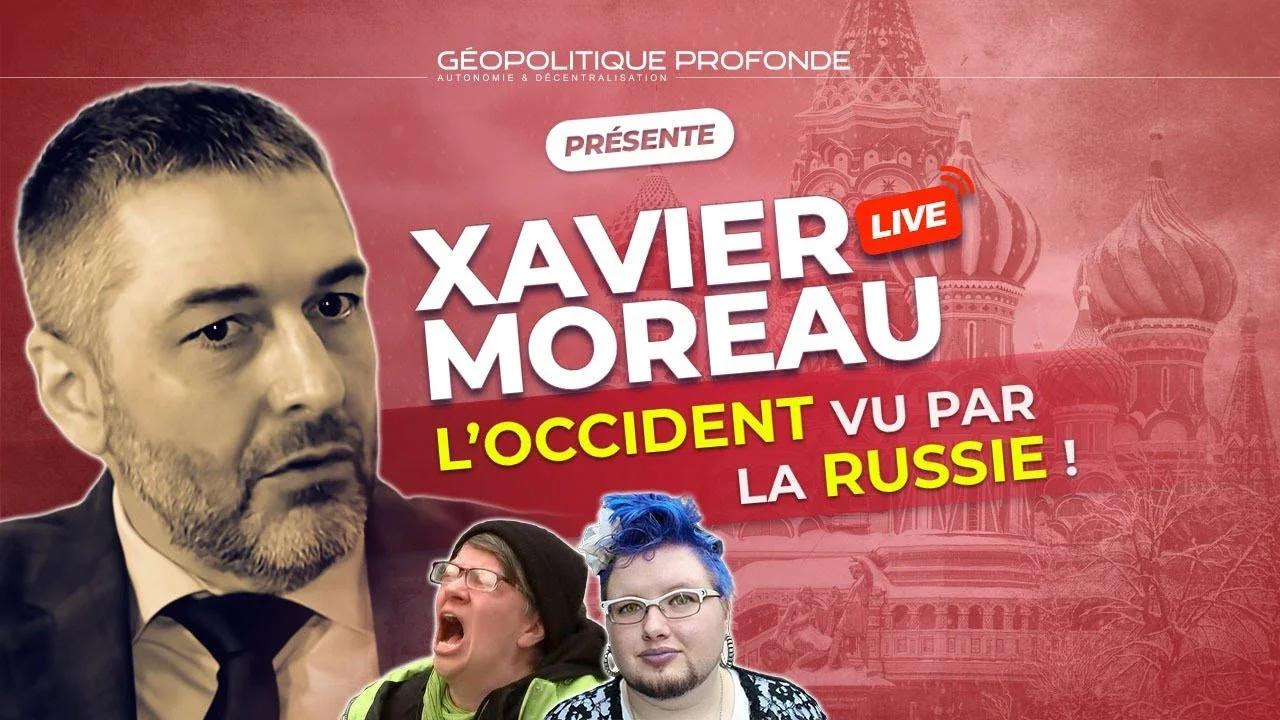 EFFONDREMENT OCCIDENTAL : LA GAUCHE WOKISTE SELON XAVIER MOREAU