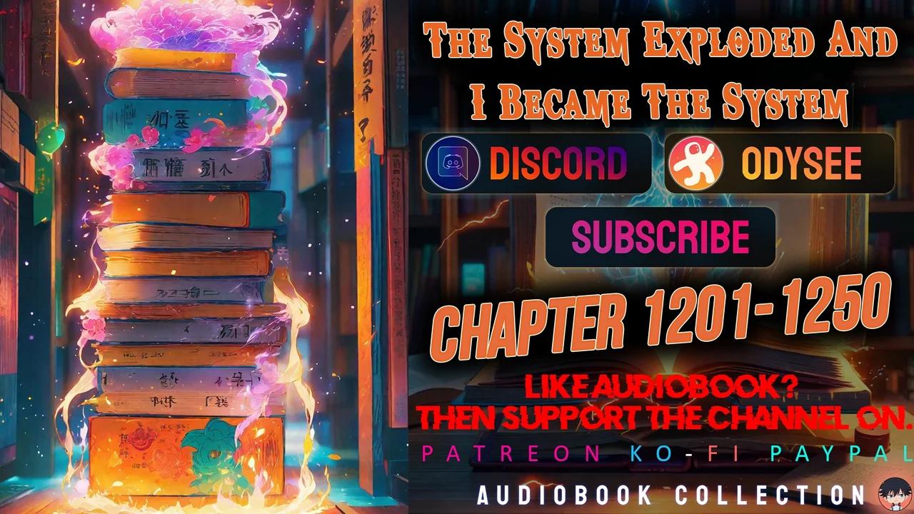 The System Exploded And I Became The System chapter 1201-1250