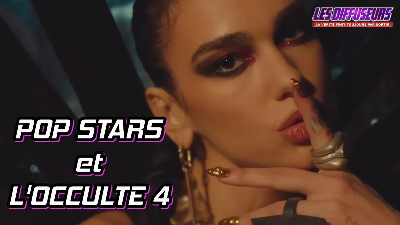 Pop Stars et L'occulte 4, le pacte avec Satan et l'actualité