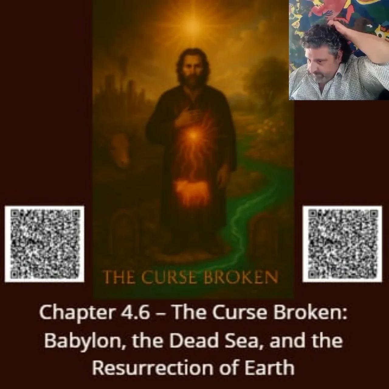 Chapter 4.6 and 4.7– The Curse Broken: