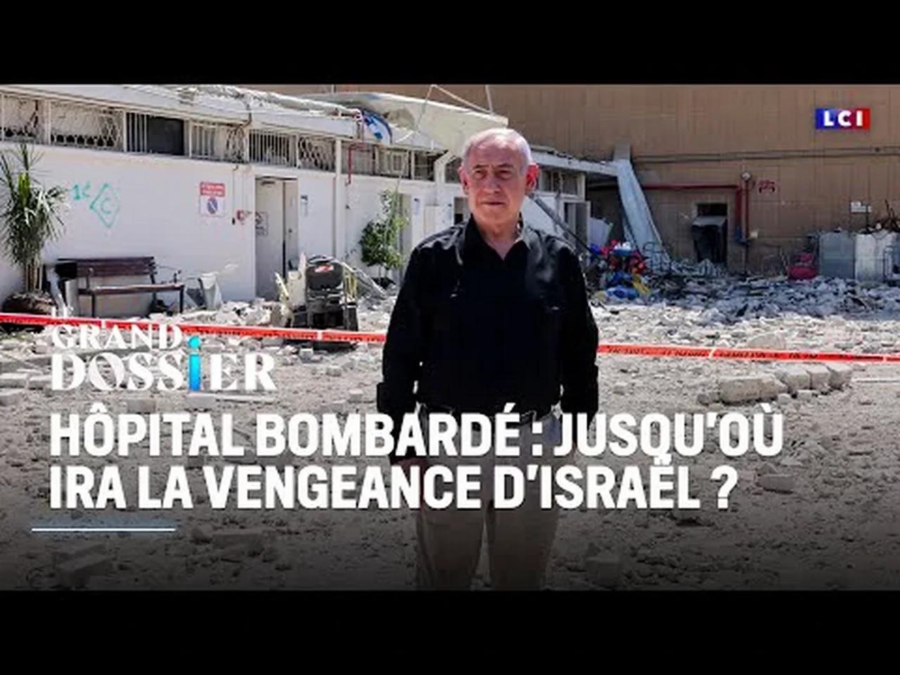 Hôpital Bombardé : jusqu'où ira la Vengeance d'Israël ?