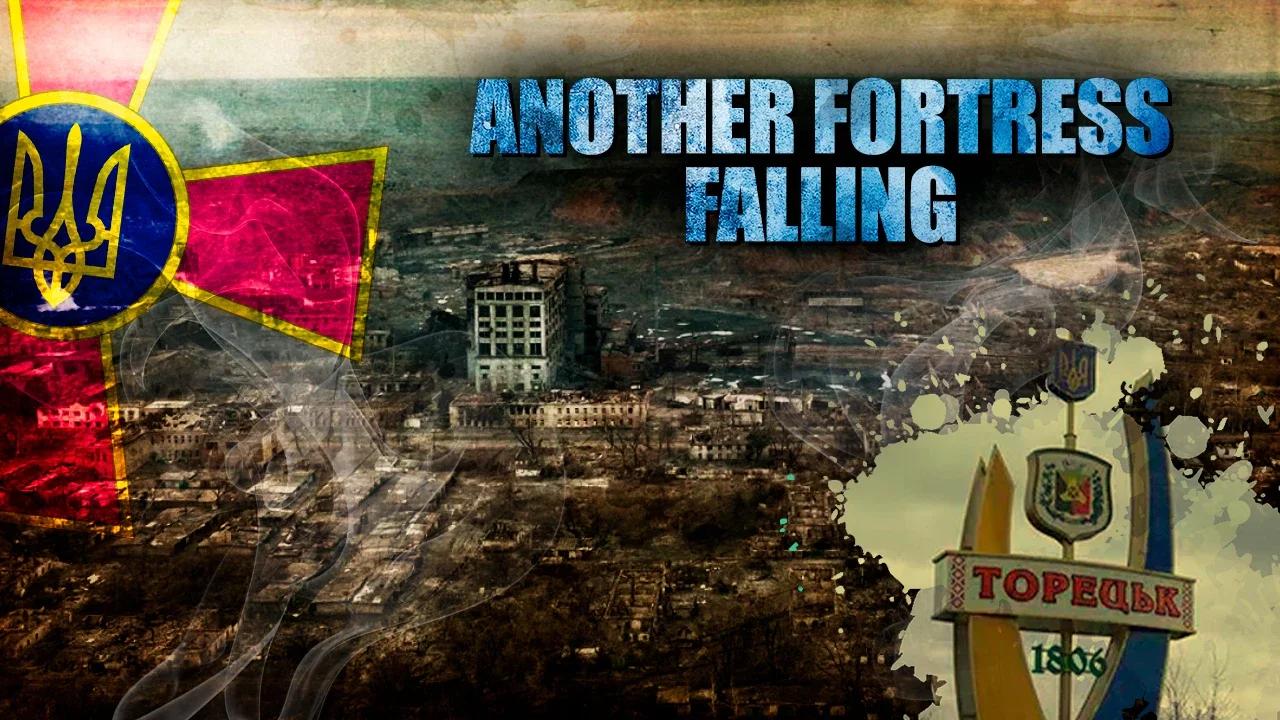 Another Ukrainian Fortress Falling