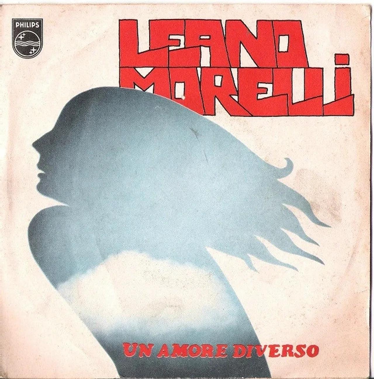 - LEANO MORELLI 45 giri 1976 / 2015 - FULL DISCOGRAFIA