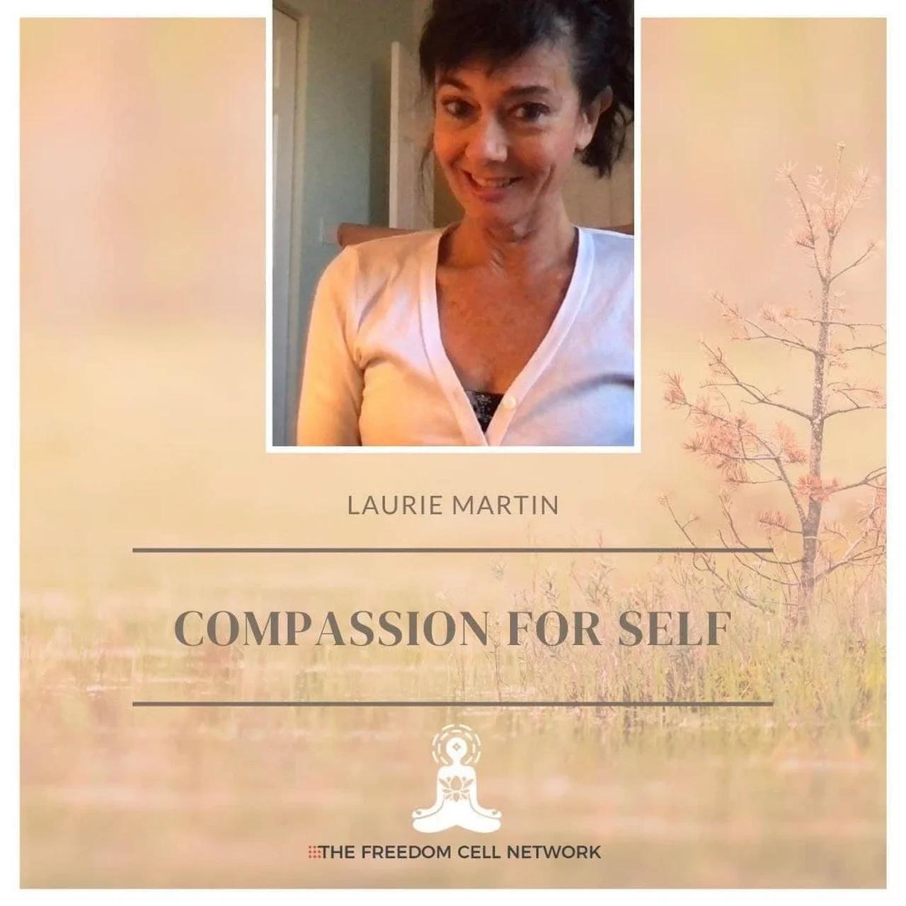 The Freedom Cell Network Meditations #13 Laurie Martin