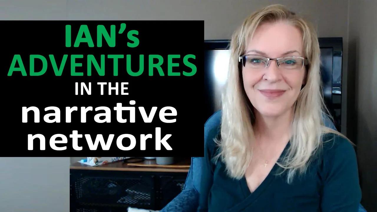 Ian's Adventures in the Narrative Network