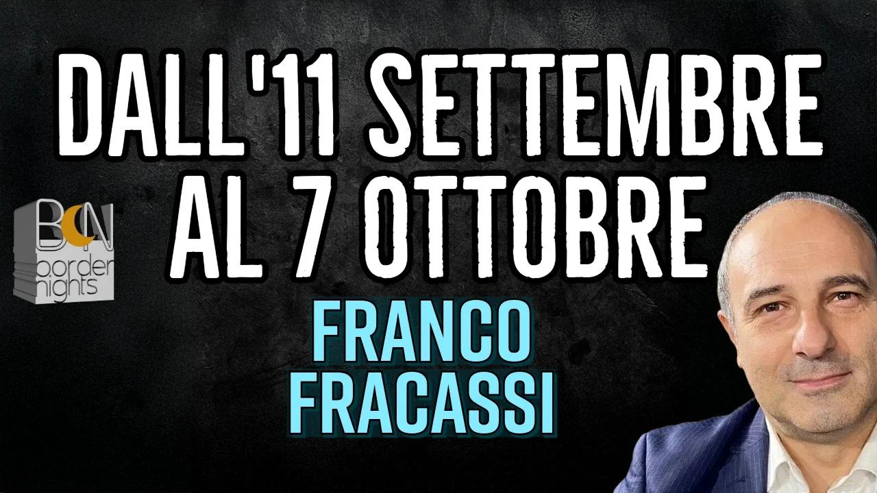 DALL'11 SETTEMBRE AL 7 OTTOBRE - FRANCO FRACASSI