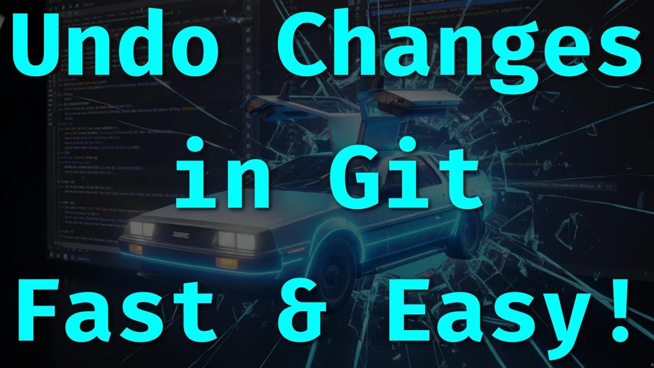 How to Undo Changes in Git: git checkout, git reset, and git revert Explained
