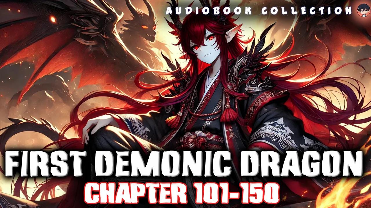 FIRST DEMONIC DRAGON chapter 101-150