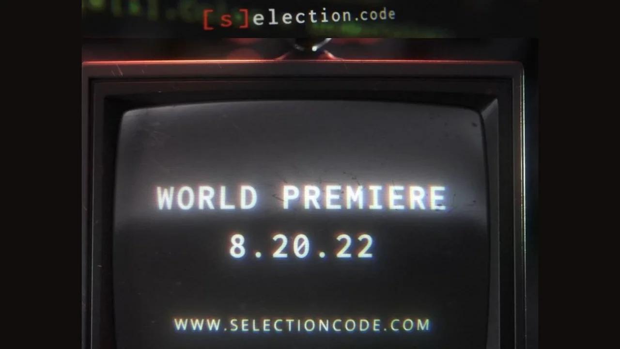 Selection Code - Premier Trailer 05.28.22