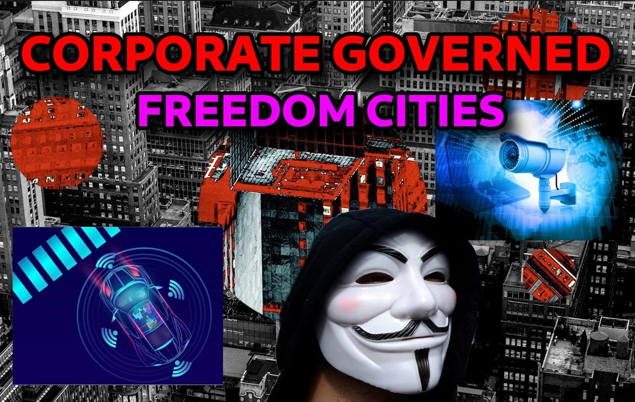 Corporate Governed "Freedom Cities"