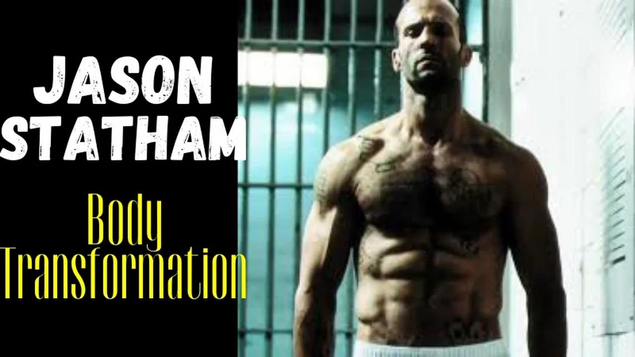 Jason Statham - Training and Body Transformation