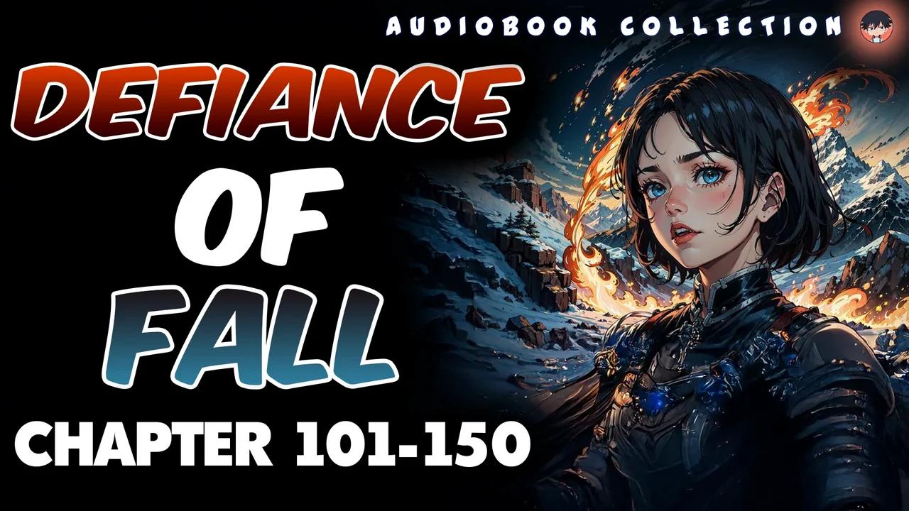Defiance of the Fall Chapter 101-150
