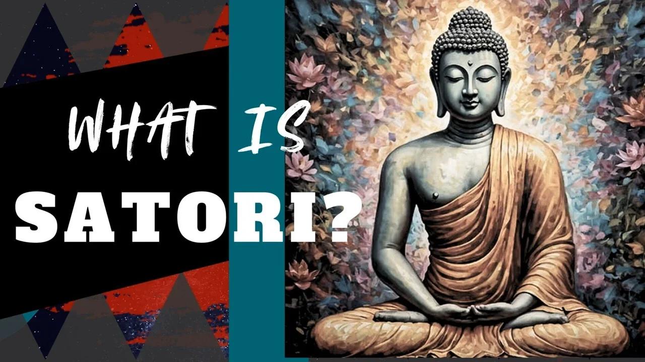What Is Satori? An Answer In A Nutshell...