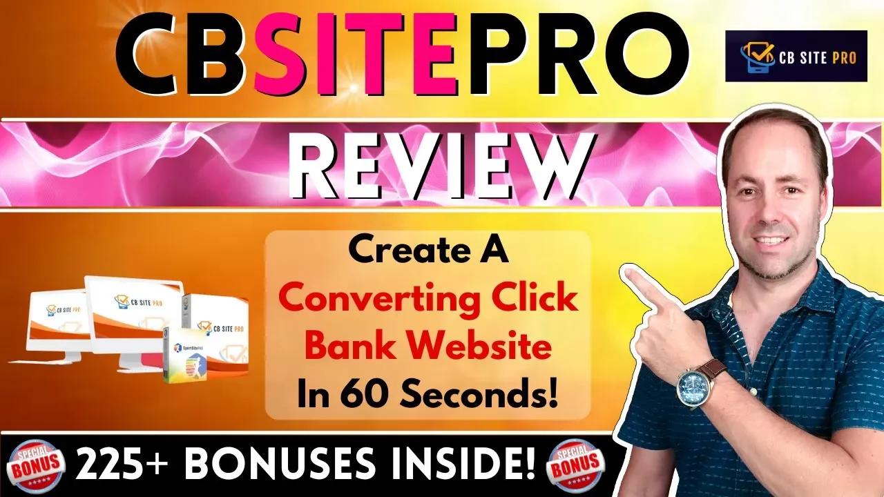 CBSitePro Review - Creating a Converting ClickBank Website in 60 Seconds