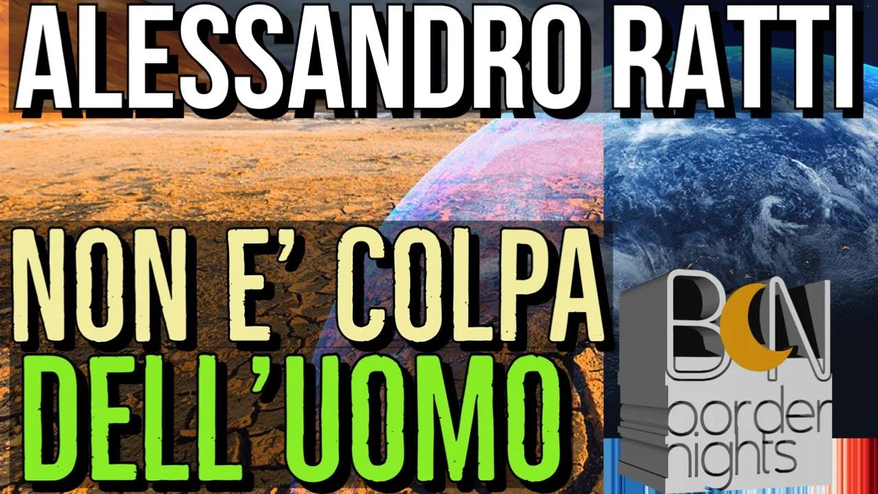 NON E' COLPA DELL'UOMO - ALESSANDRO RATTI