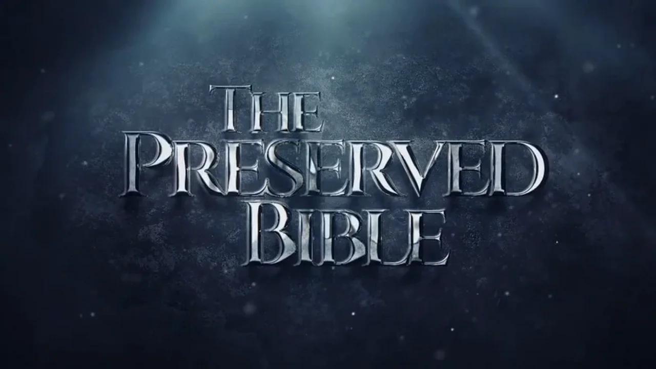 The Preserved Bible