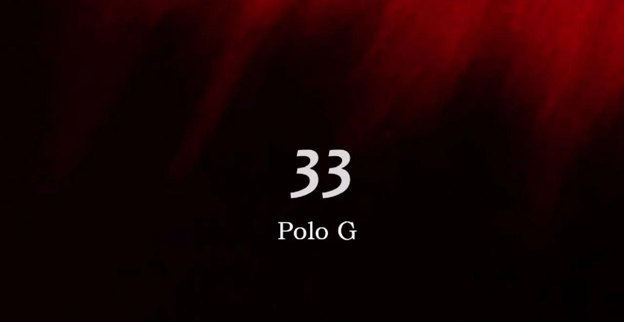 Polo G - 33 (Lyrics)