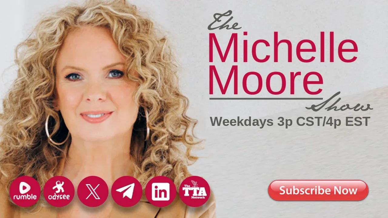 The Michelle Moore Show (Feb 14, 2025)