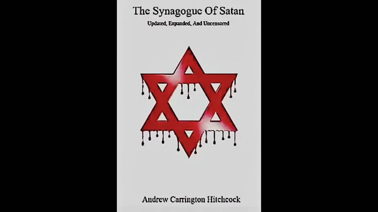 The Synagogue of Satan 1936-1948 by Andrew Carrington Hitchcock