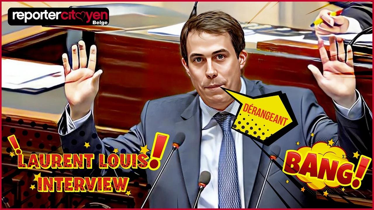 Interview de l'ex-député Belge Laurent Louis