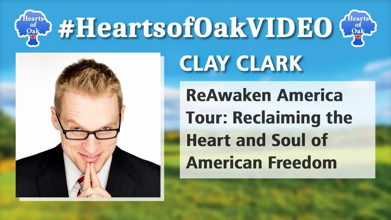 Clay Clark - ReAwaken America Tour: Reclaiming the Heart and Soul of ...
