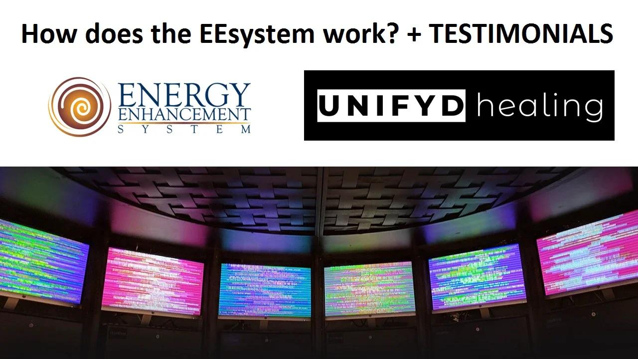 UNIFYD Healing: How does the EEsystem work? + TESTIMONIALS