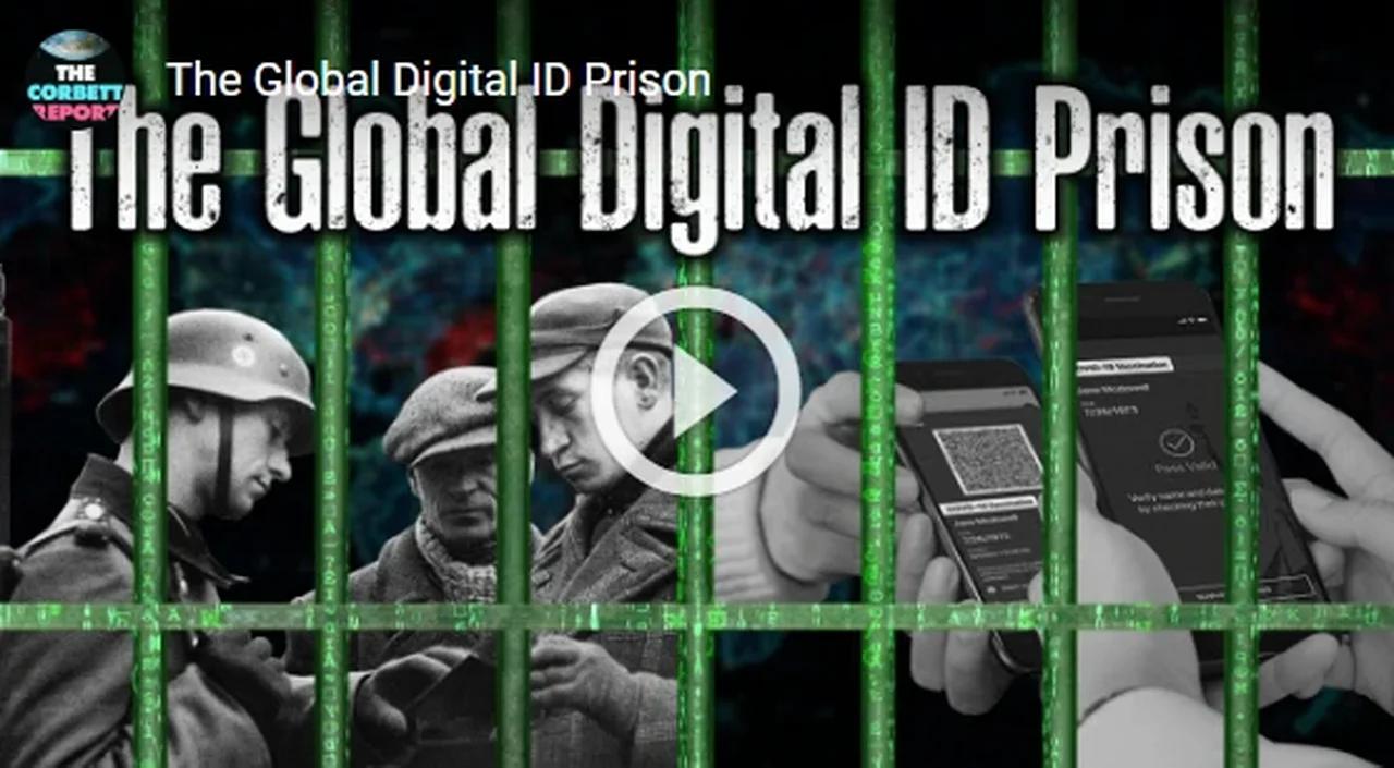 Episode 415 - The Global Digital ID Prison - The Corbett Report