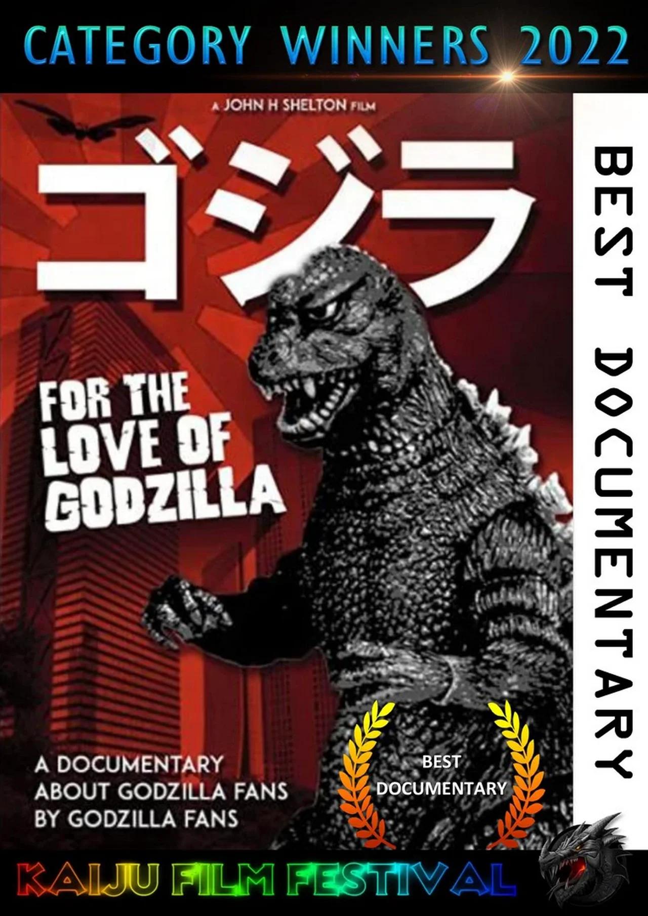 "FOR THE LOVE OF GODZILLA!" (2017) by John H Shelton [Best Documentary ...