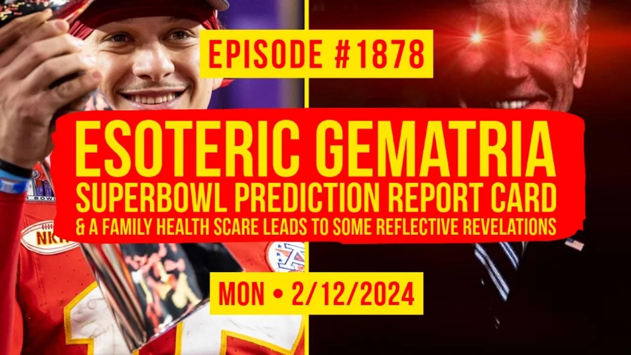 Owen Benjamin | #1878 Esoteric Gematria Superbowl Prediction Report ...
