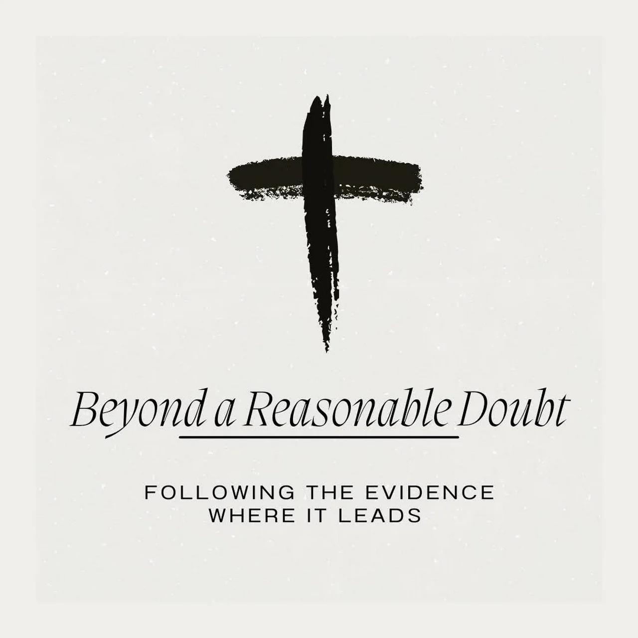 Beyond a Reasonable Doubt