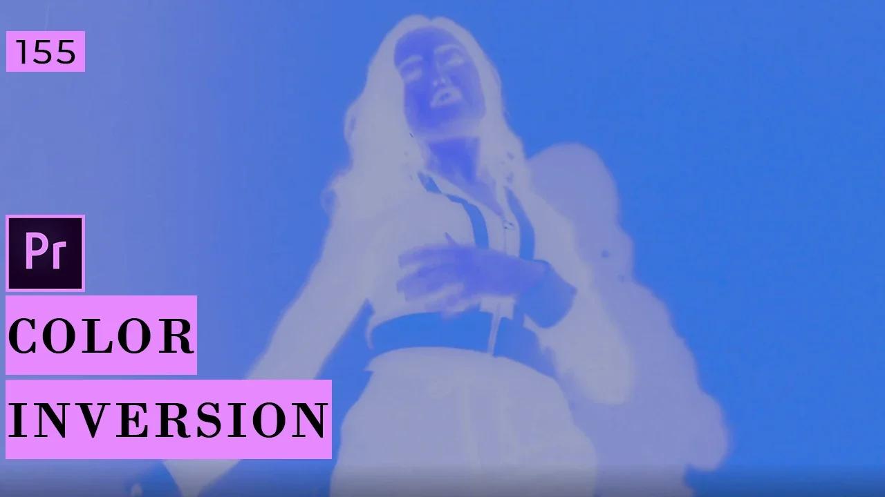 Create a Color Inversion Effect in Premirere Pro