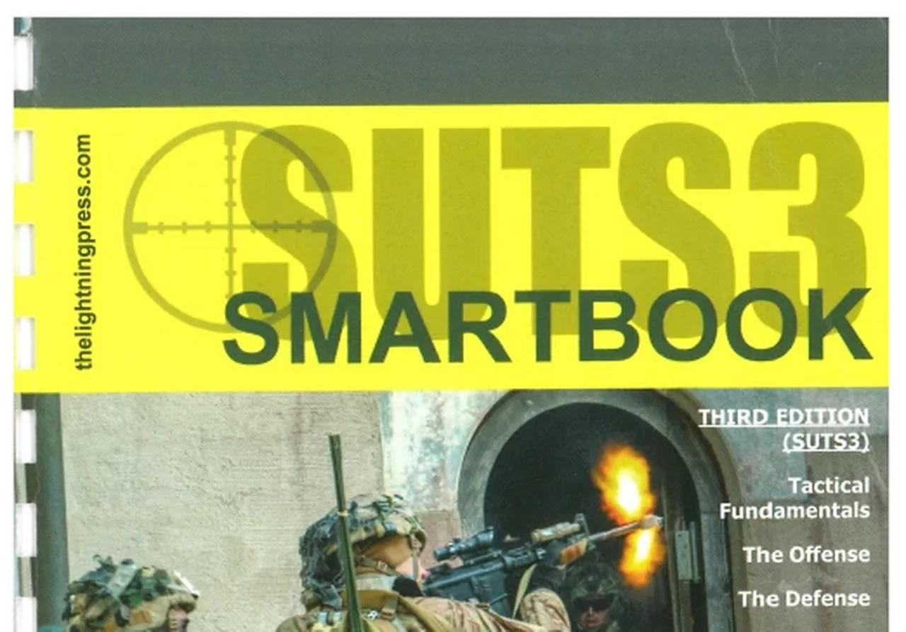 Small Unit Tactics SMARTbook (3rd Edition) by Christopher Larsen