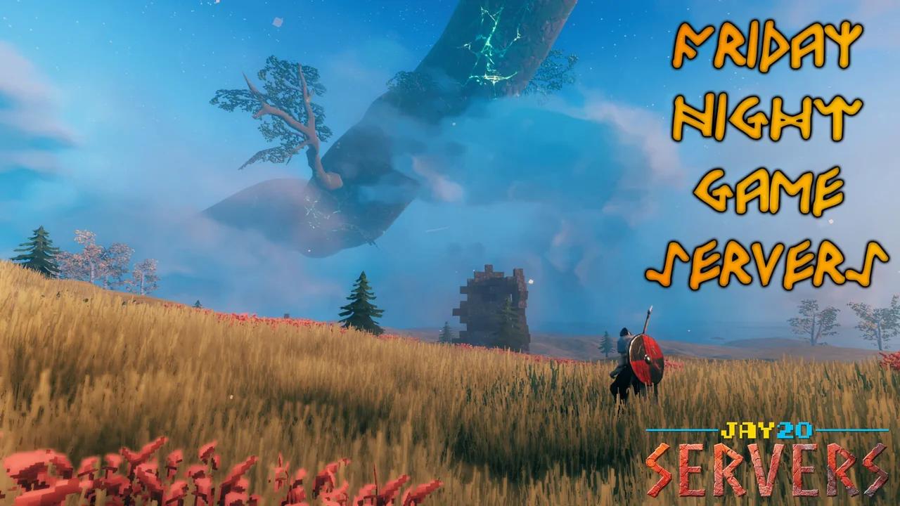 Friday Night Game Servers