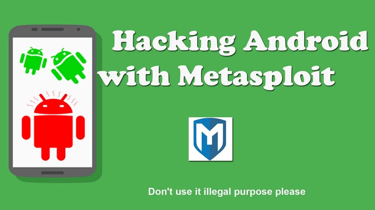 Android Phone Access With Metasploit Framework Inject Payload To Known App