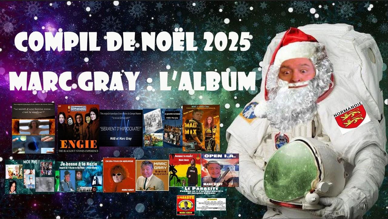 Compil de Noël 2025 ! Marc Gray : l'album