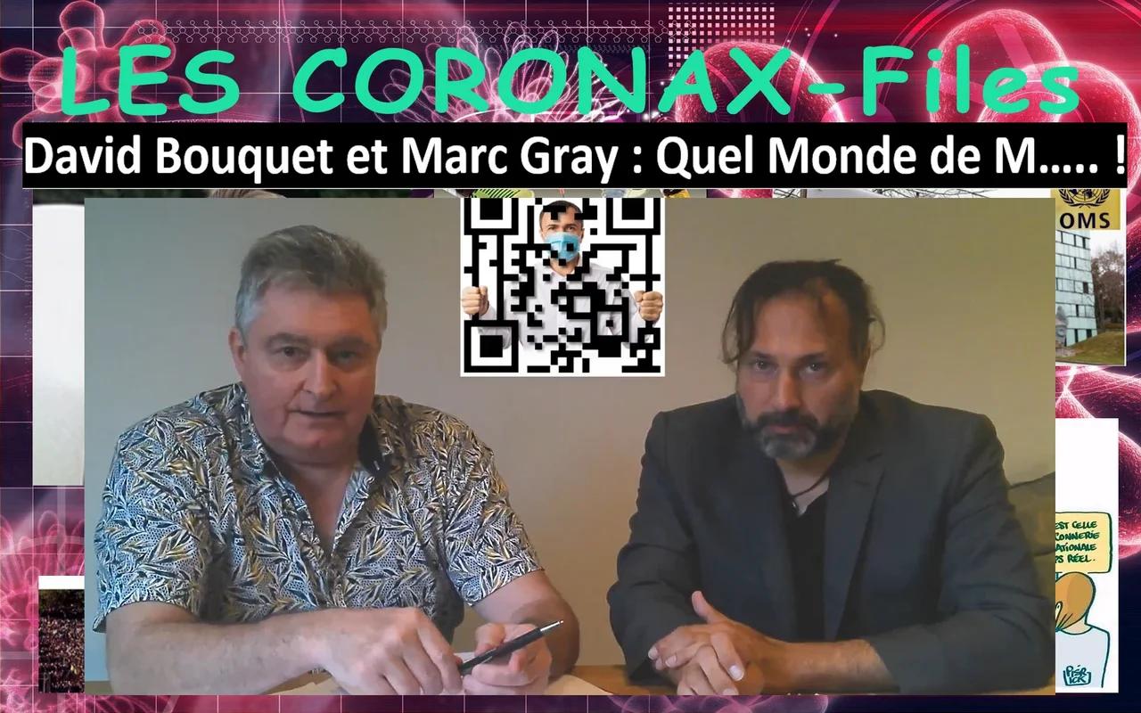 David Bouquet et Marc Gray : Quel Monde de M….. ! (Avec un son plus fort !)