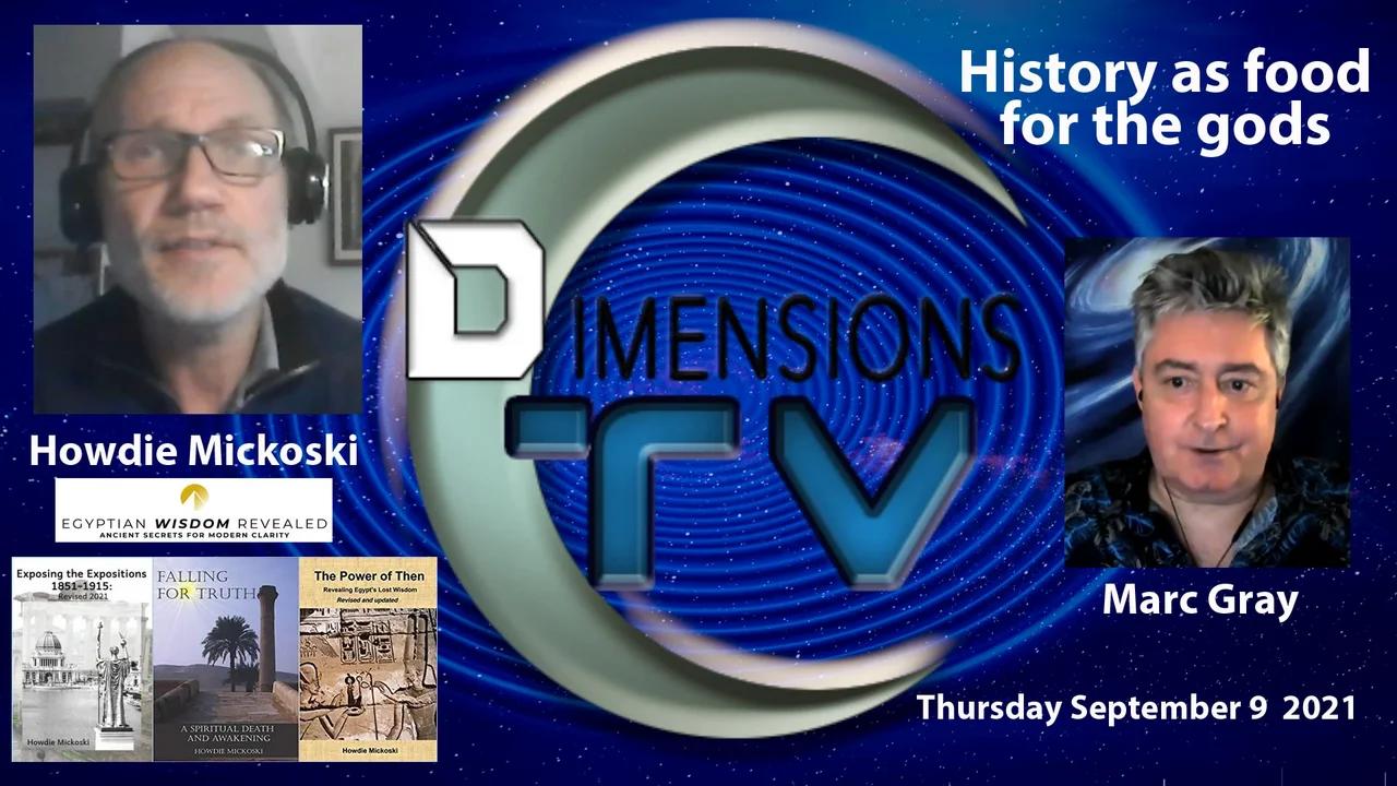 Howdie Mickoski : History as food for the gods ! DTV