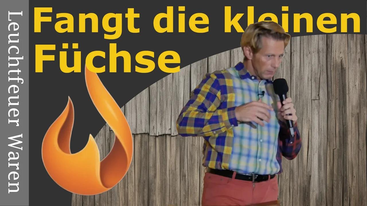 Fangt die kleinen Füchse - Michael Schott - Leuchtfeuer Waren