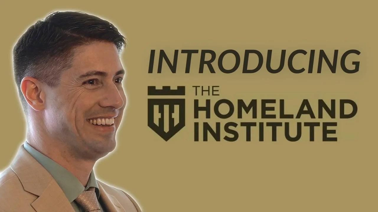 David Zsutty: Introducing the Homeland Institute