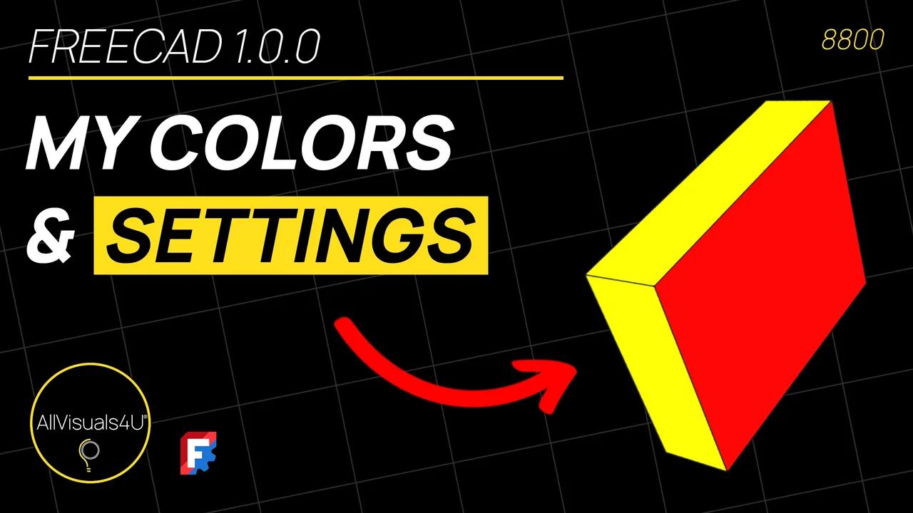 🍡 My FreeCAD Settings - FreeCAD Navigation - FreeCAD Change Colors - FreeCAD Tutorial