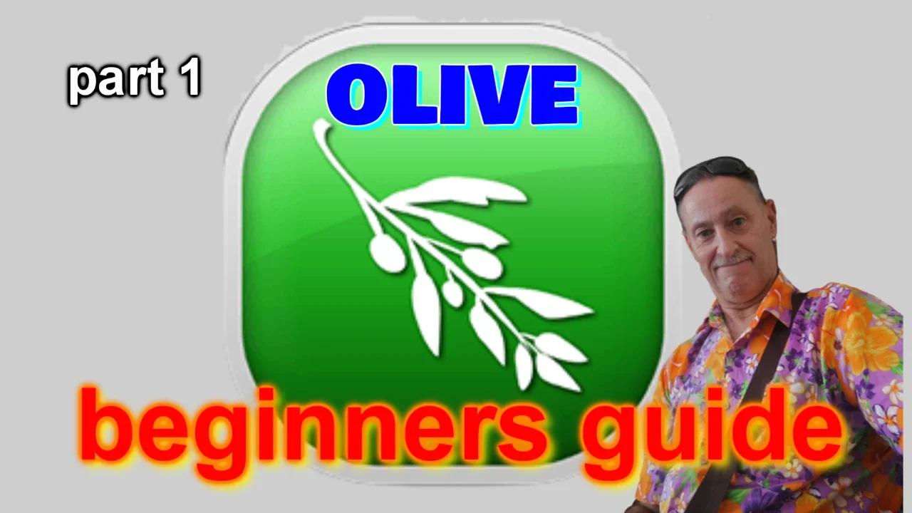 Olive Video Editor: Beginners Guide part 1