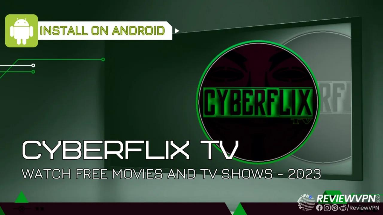 Cyberflix TV on Android - Best Free Movie and TV Show App! (Install on ...