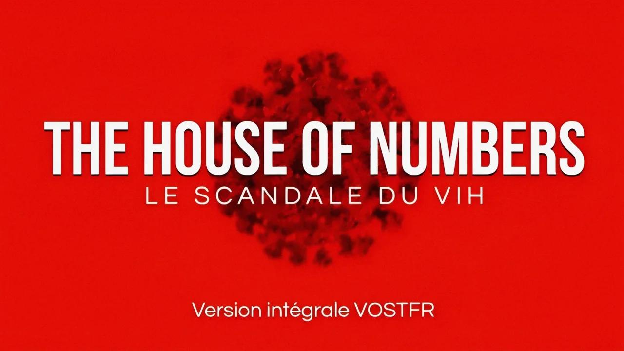 The House Of Numbers : le scandale du VIH